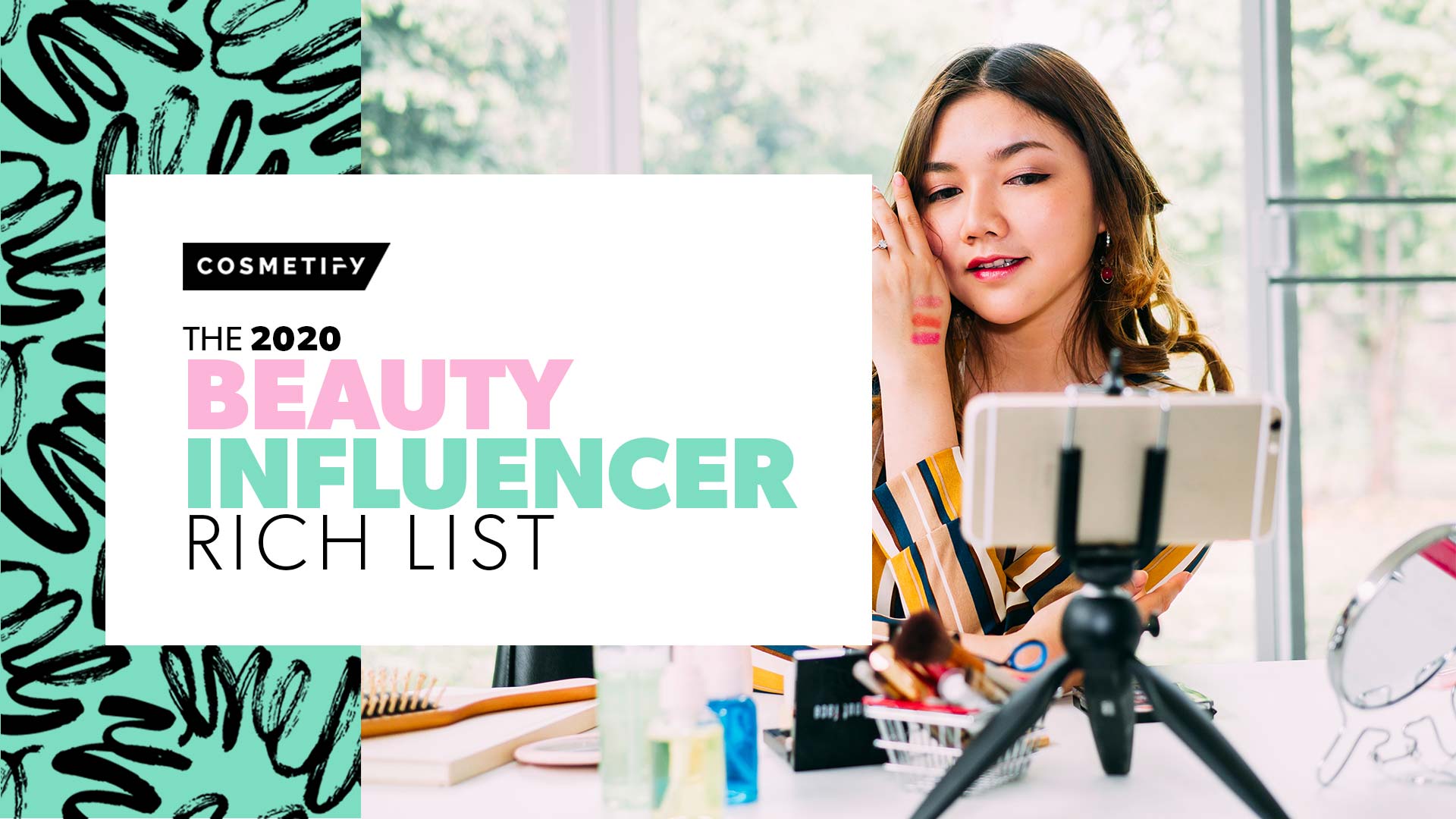 The 2020 Beauty Influencer Rich List | Cosmetify